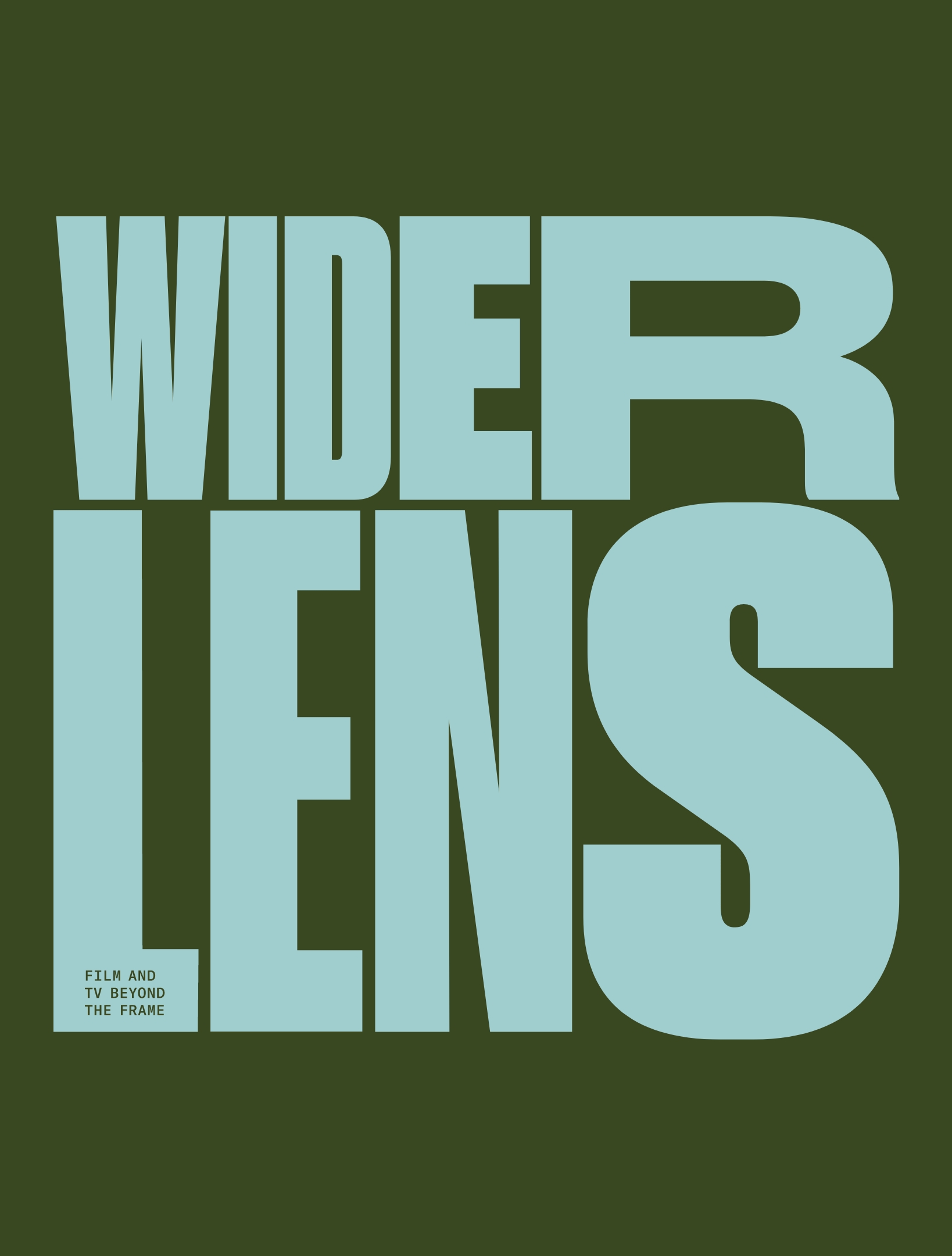 Wider Lens - Film and TV Beyond the Frame