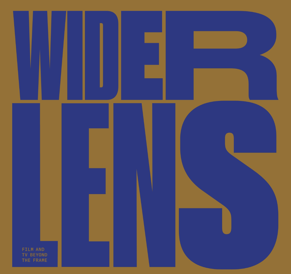 Wider Lens - Film and TV Beyond the Frame